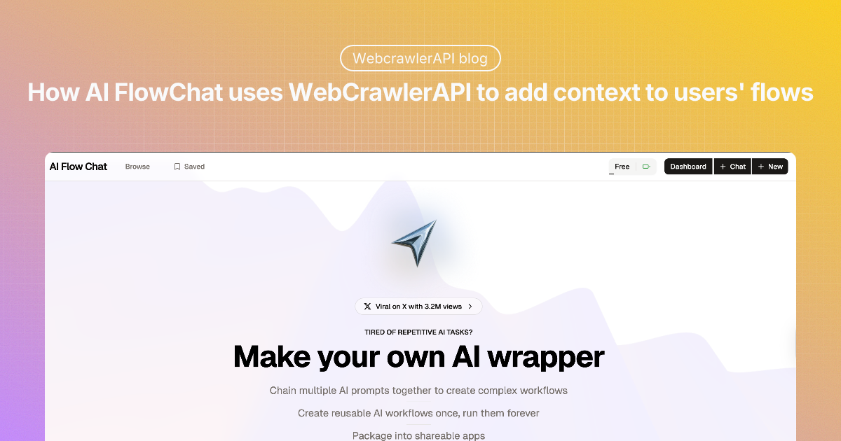 How AI FlowChat uses WebCrawlerAPI to add context to users' flows | WebcrawlerAPI Blog